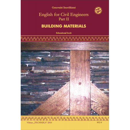 English for Civil Engineers. Part II. Building Materials